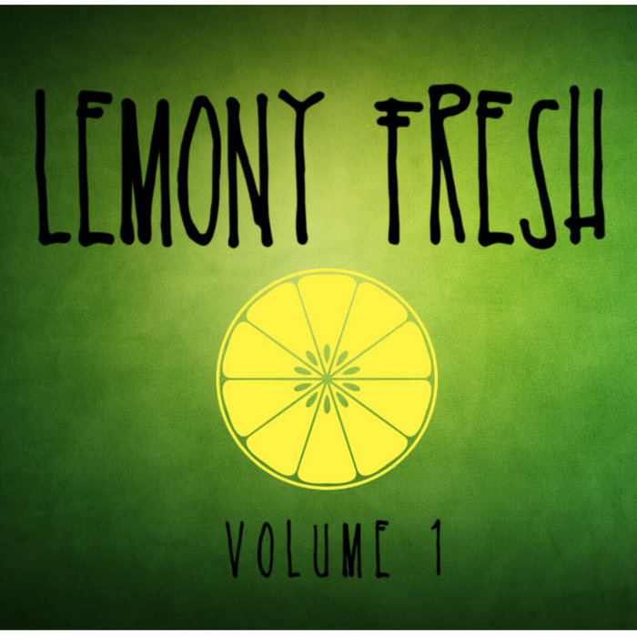 Lemony Fresh Volume 1 | Lemony Fresh