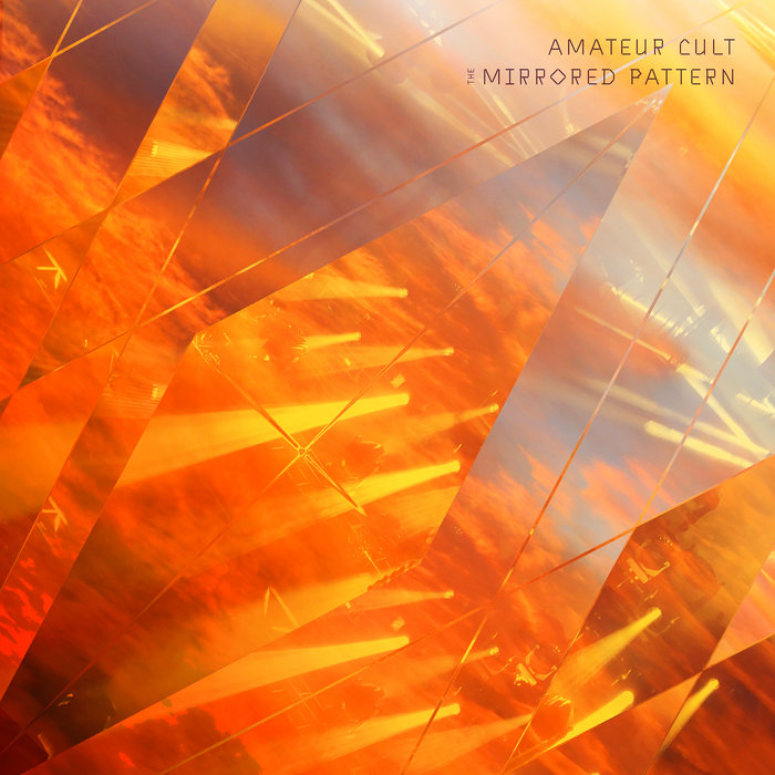 The Mirrored Pattern | Amateur Cult