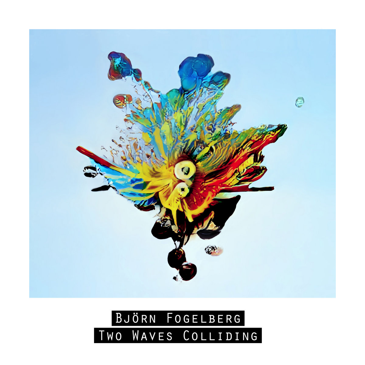 Two Waves Colliding | Björn Fogelberg