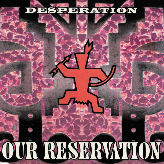 Our Reservation | Desperation | Futuresound