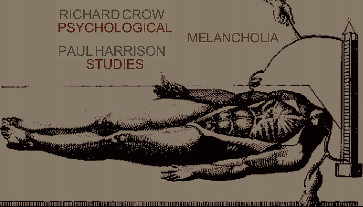 Psychological Studies - Melancholia | Richard Crow & Paul Harrison ...