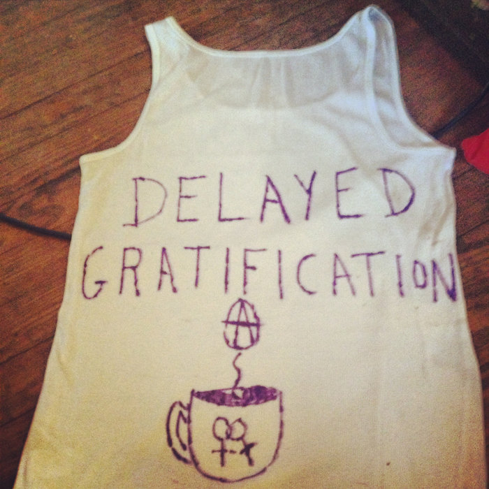 self-titled | delayed gratification