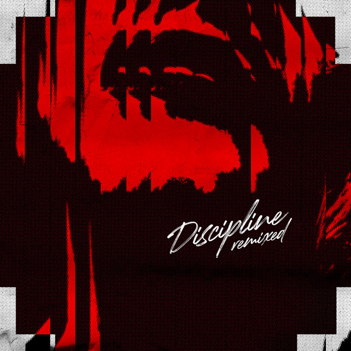Discipline Remixed | L