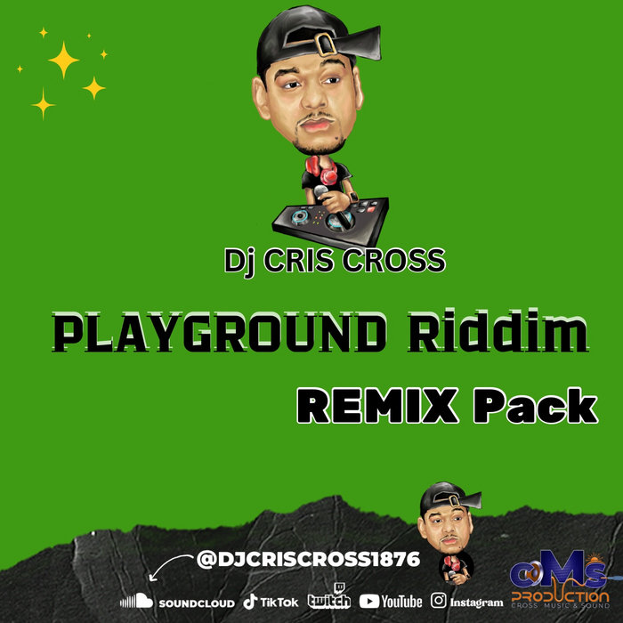 PLAYGROUND aka Sim Simma Riddim REMIX pack By Dj Cris Cross | Beenie Man, Bounty Killer, Chronic ...