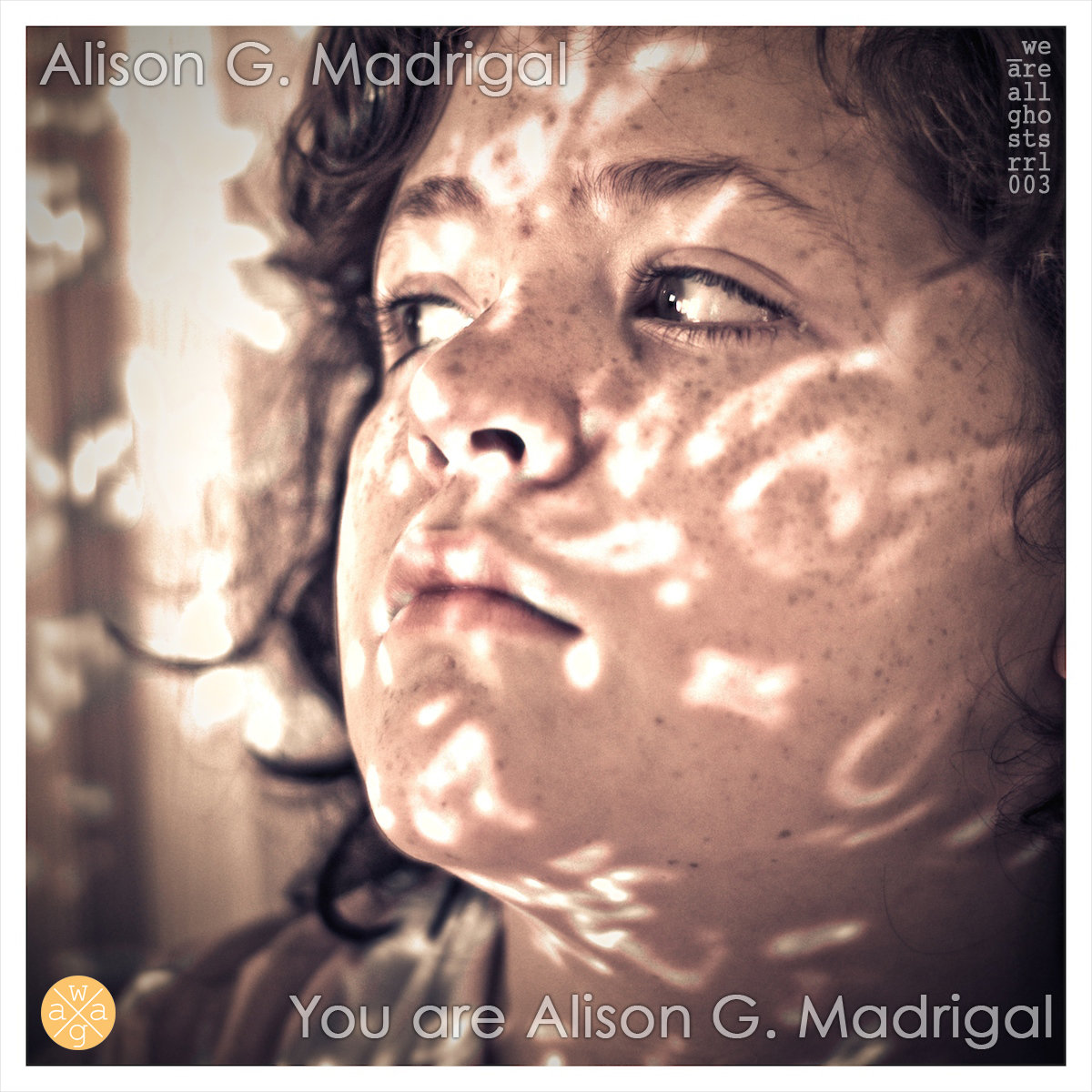 You are Alison G. Madrigal (waag_rrl003) | Alison G. Madrigal ...