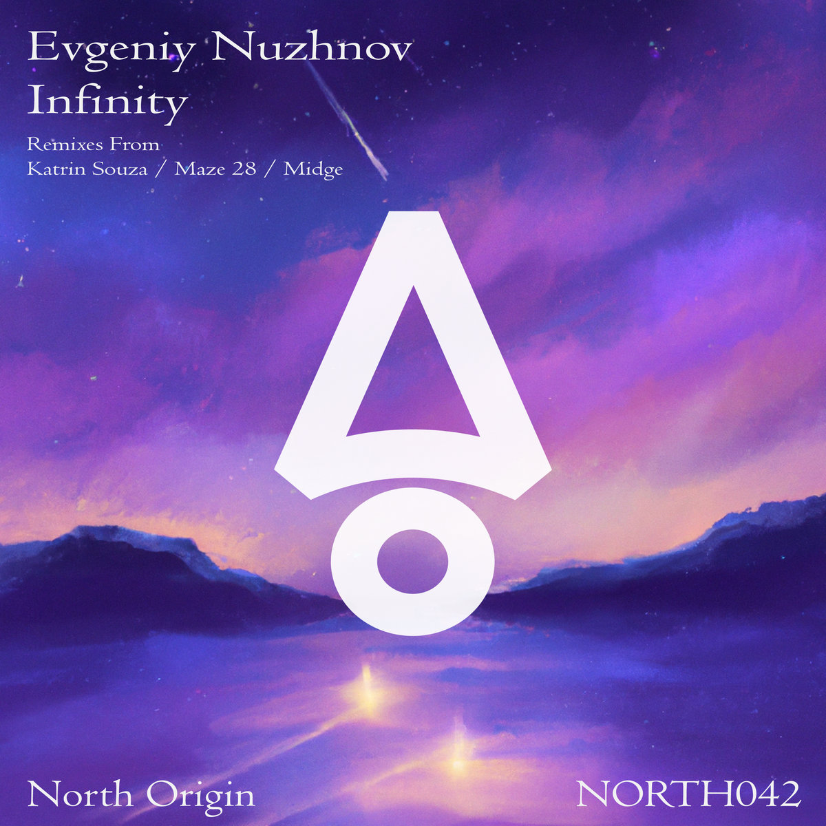 Infinity (Maze 28 Remix) | Evgeniy Nuzhnov | North Origin Records