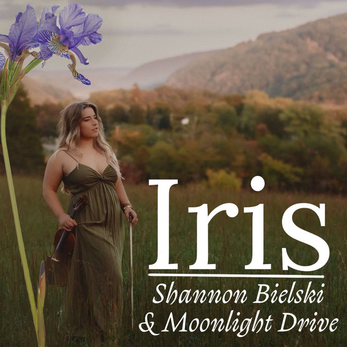 Iris (single) | Shannon Bielski & Moonlight Drive