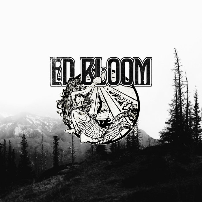 Ed Bloom EP | Ed Bloom