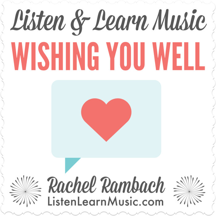Wishing You Well Listen Learn Music wishing-you-well-listen-learn-music