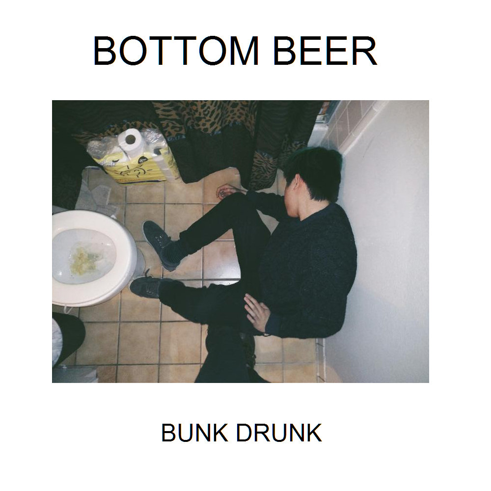 bunk drunk (demo) | BOTTOM BEER