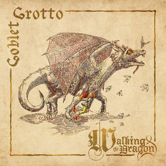 Walking the Dragon | Goblet Grotto