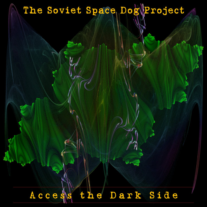 Access the Dark Side | The Soviet Space Dog Project