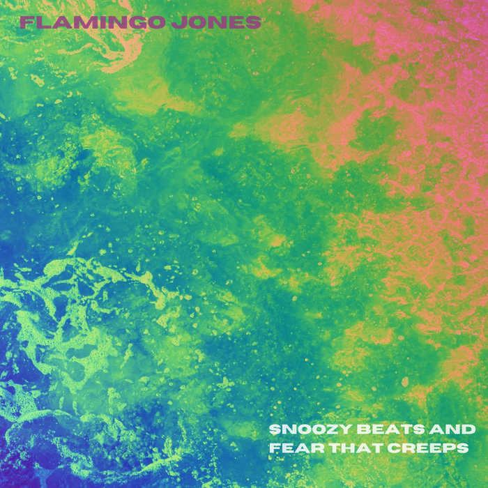 Snoozy Beats and Fear That Creeps | Flamingo Jones