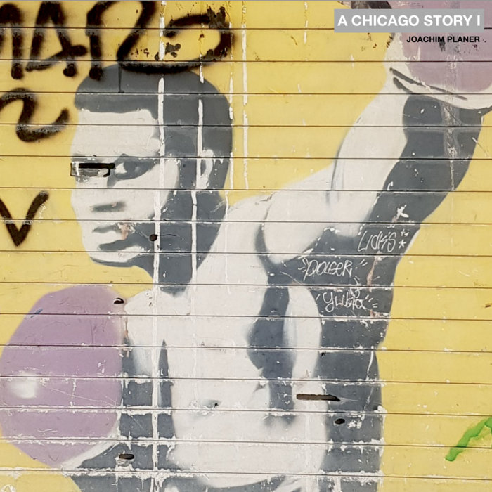A CHICAGO STORY I | Joachim Planer