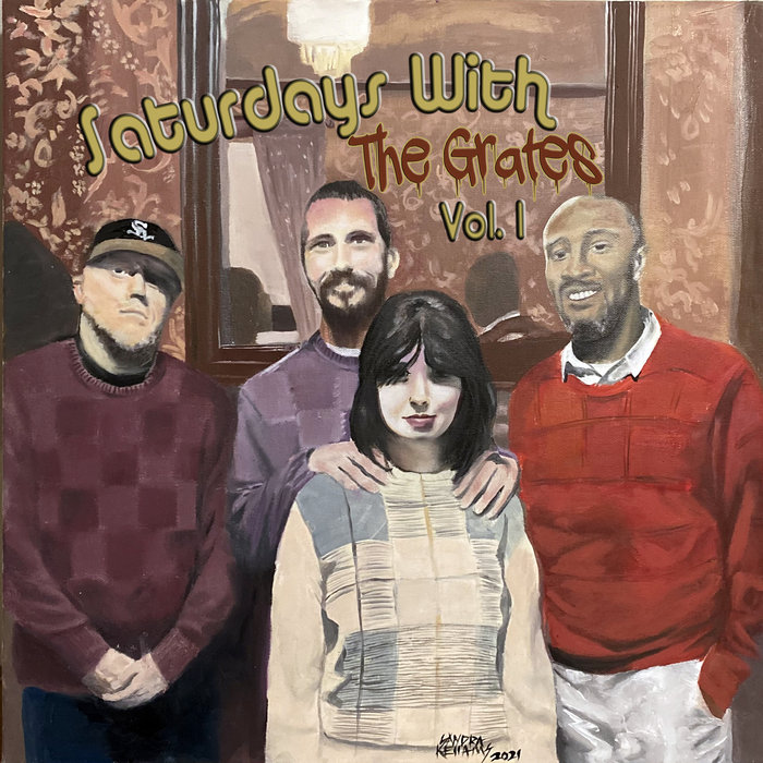 Saturdays with The Grates Vol. 1 | The Grates