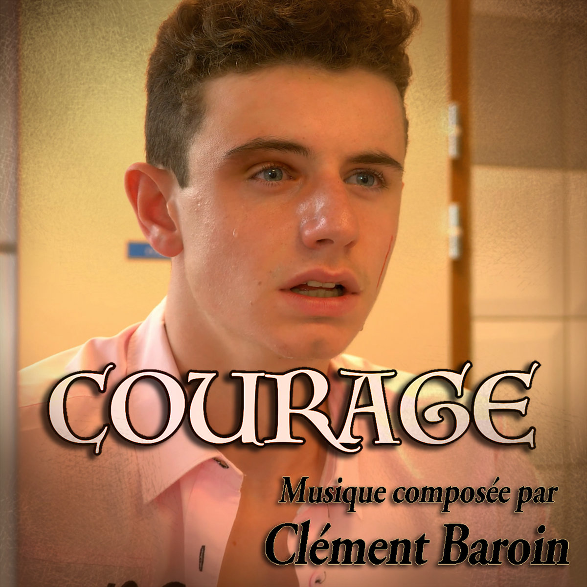 Courage | Clément Baroin