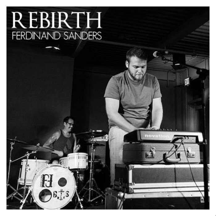 Rebirth | Ferdinand Sanders