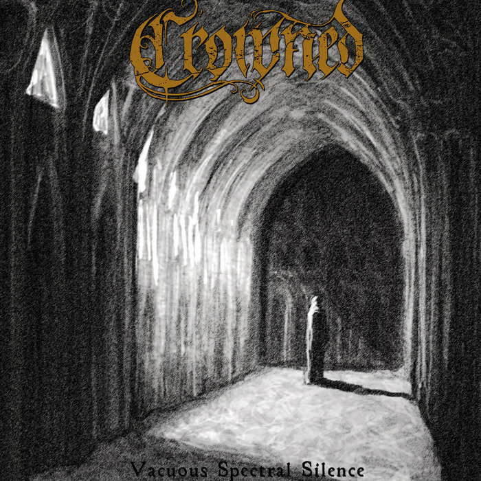 Vacuous Spectral Silence | Crowned | Seance Records