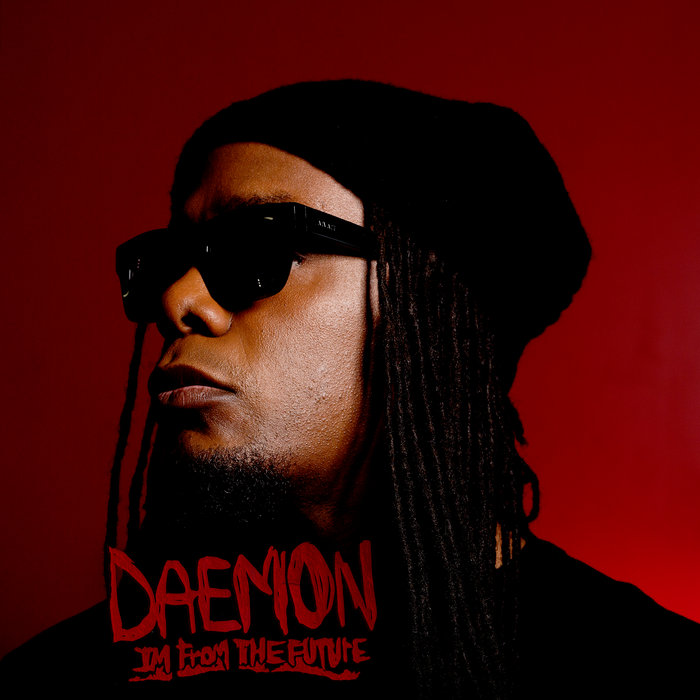 I'm From the Future (Deluxe) | Daemon