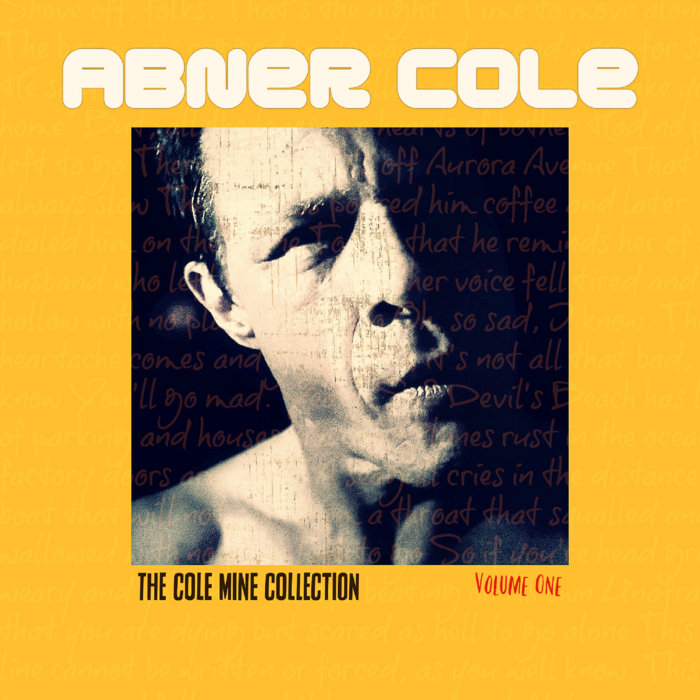 The Cole Mine | Volume One | Abner Cole
