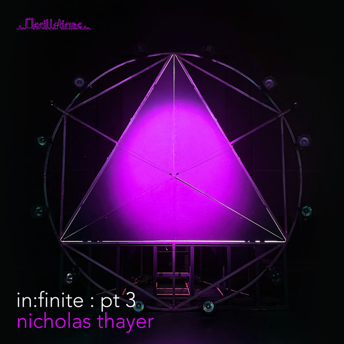 in:finite EP 3 | Nicholas Thayer | Oscillations