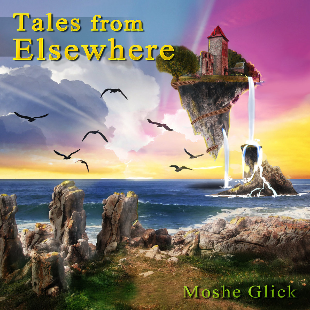 Tales from Elsewhere | Moshe Glick | Nathan Glick