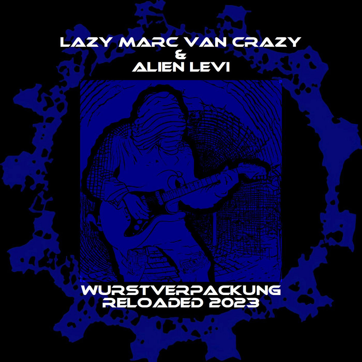 WURSTVERPACKUNG RELOADED 2023 | LAZY MARC VAN CRAZY & ALIEN LEVI | Alien Levi