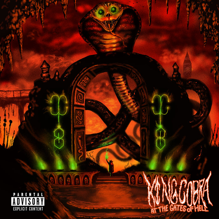 At the Gates of Hell | King Cobra | deathbed tapes