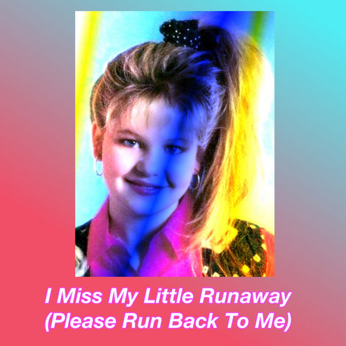 I Miss My Little Runaway (Please Run Back To Me) | TJ MAX/EchoDDT | EchoDDT