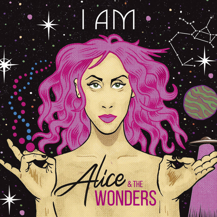 I AM | Alice & The Wonders