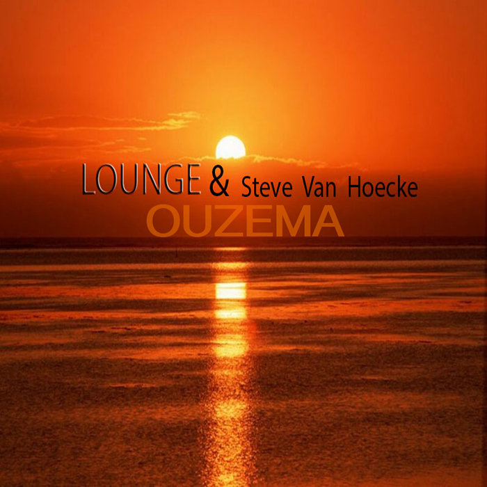 OUZEMA | STEVE VAN HOECKE | Steve Van Hoecke