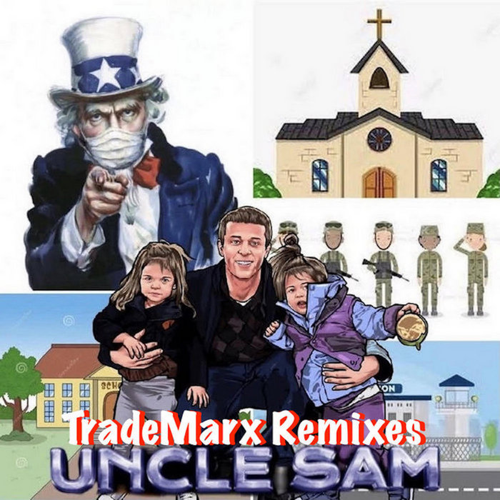 Uncle Sam (TradeMarx Remixes) | SC Static & Militant Marxman | SC Static