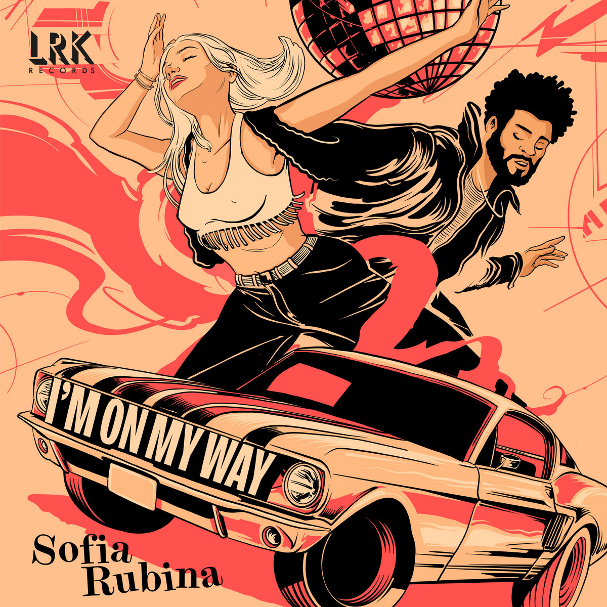 I'm on My Way | Sofia Rubina | LRK Records