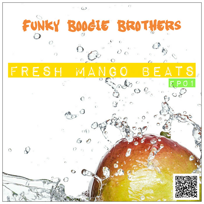 Fresh Mango Beats [EP01, 2018] | Funky Boogie Brothers