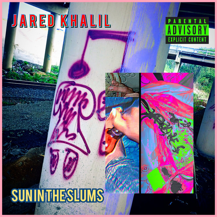 Sun In The Slums | Jared Khalil