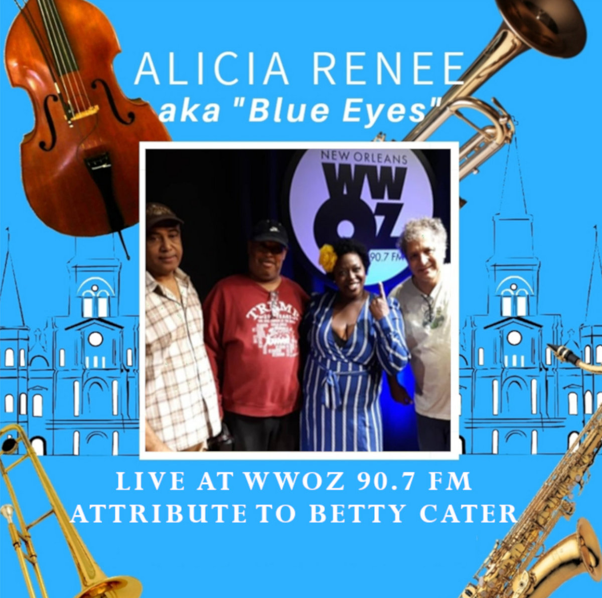 Alicia Renee aka Blue Eyes Live at WWOZ 90.7 FM | Alicia Renee AKA Blue ...