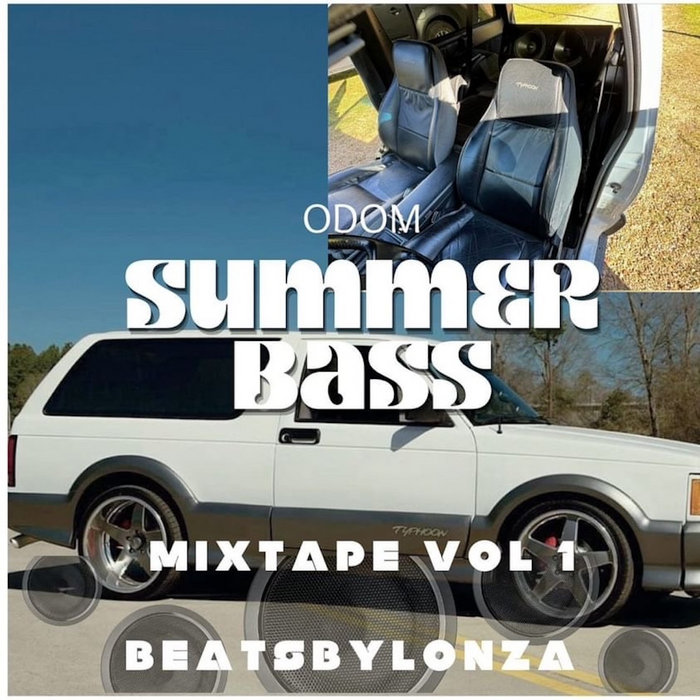 Odom Summer Bass Mixtape Vol 1 | BeatsbyLonza