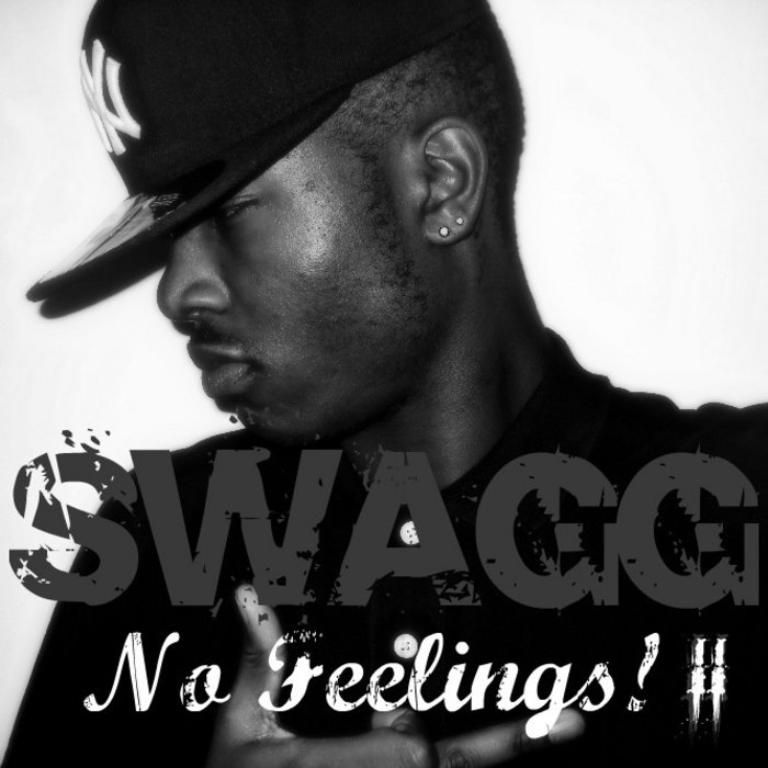 No Feelings! 2 | Swagg & Various Artists | Swagg