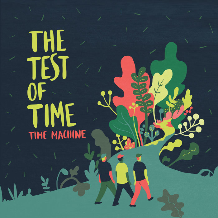 The Test Of Time | Time Machine