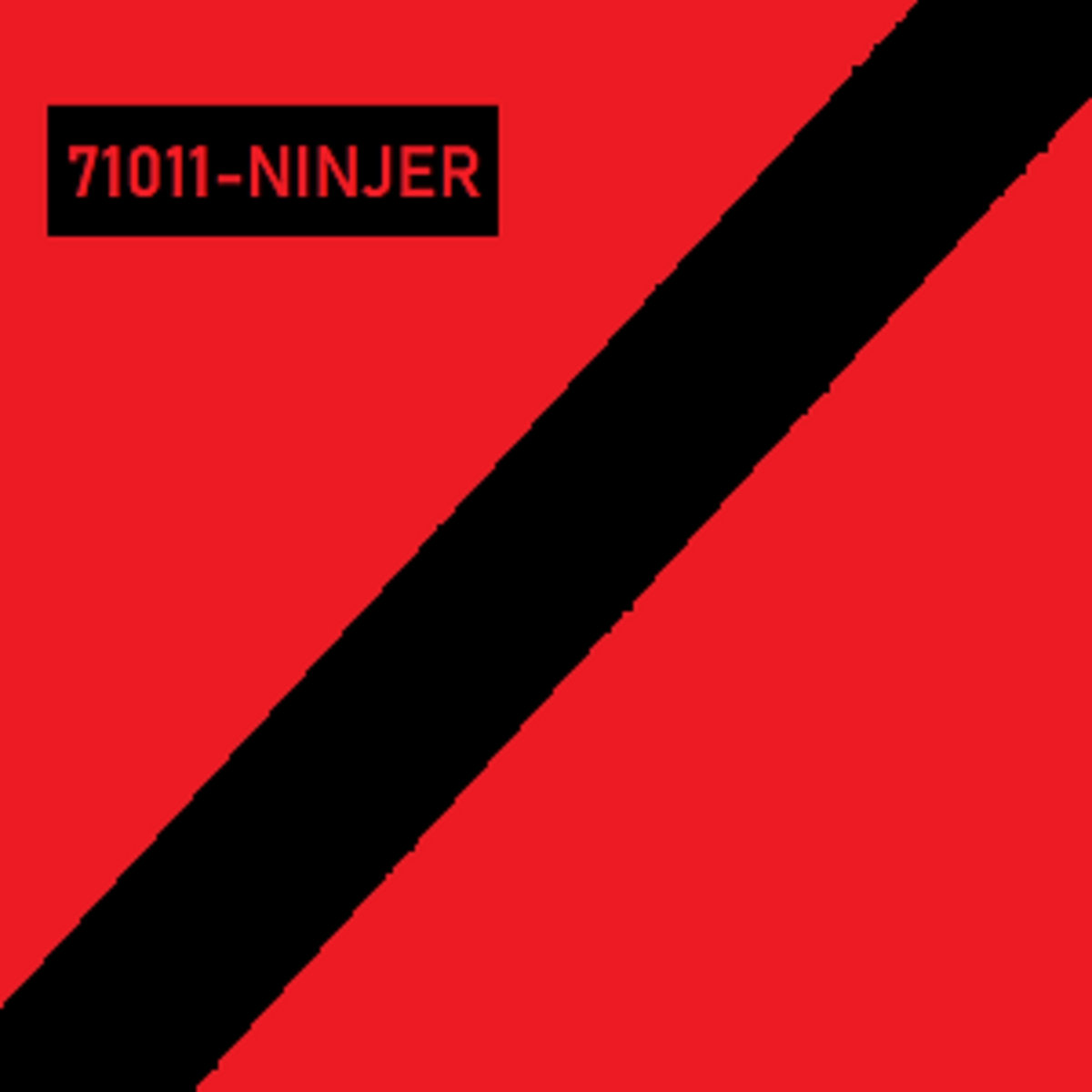 7N XIX: / | 71011-NINJER