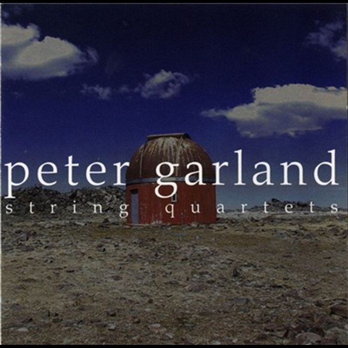 String Quartets 1 2 | Peter Garland