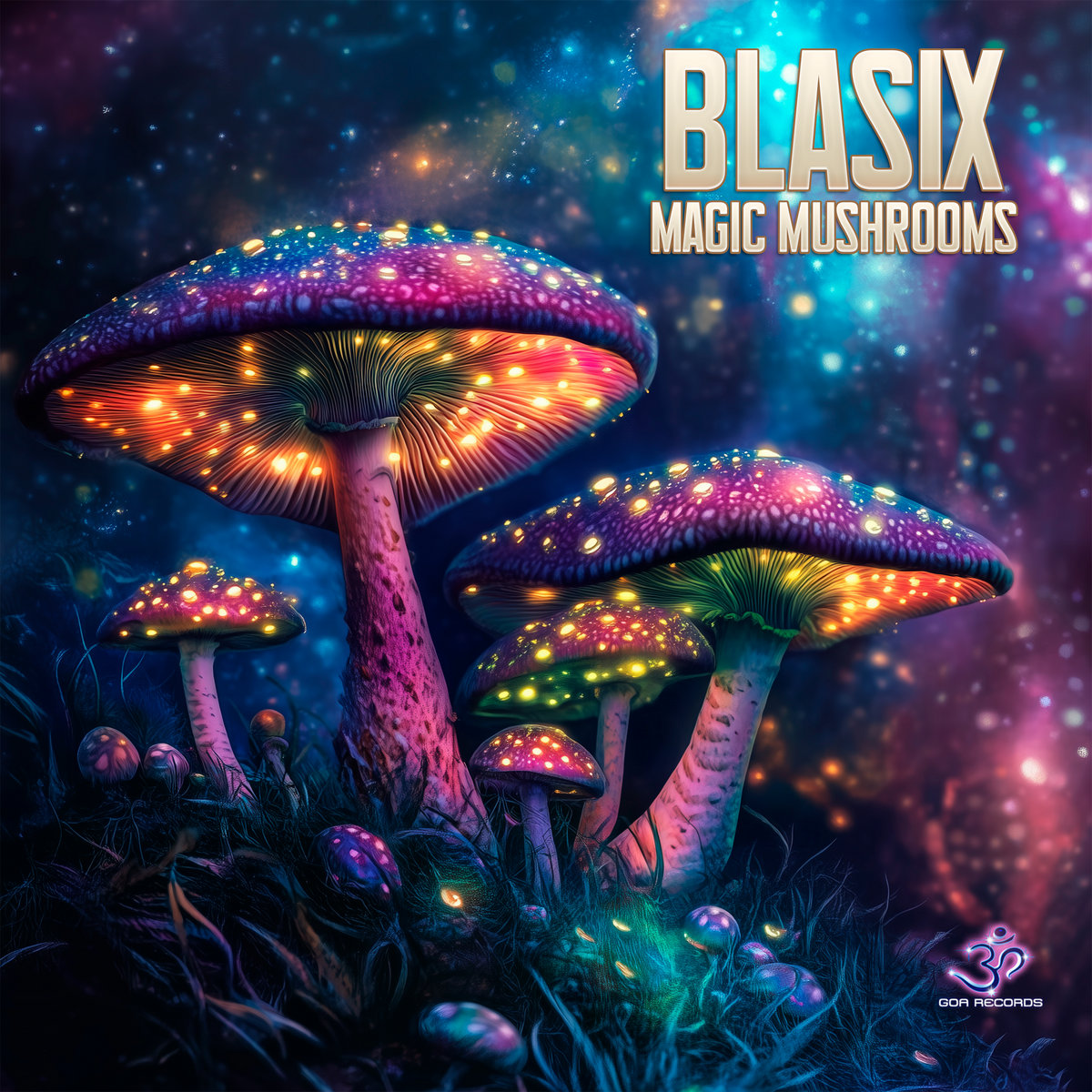 Magic Mushrooms | Blasix (GOA Records) | Goa Records