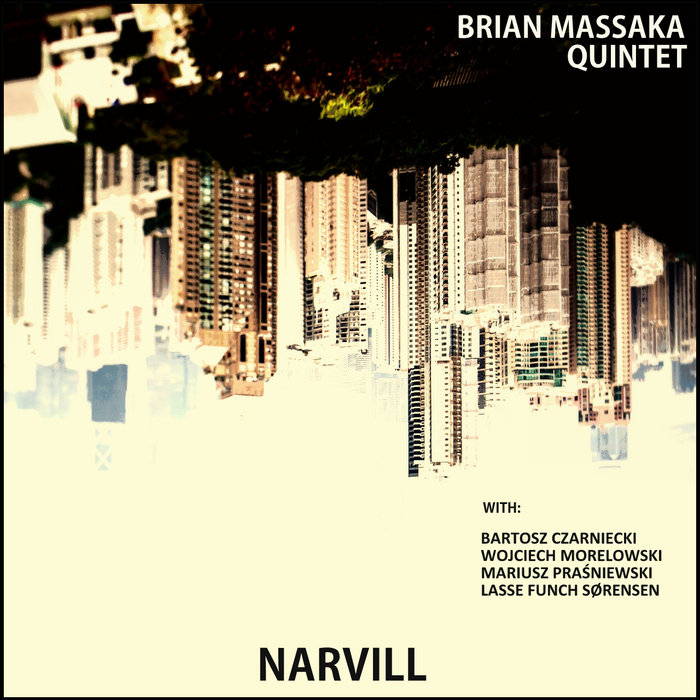 Brian Massaka Quintet - EP - Narvill | Massaka Brain