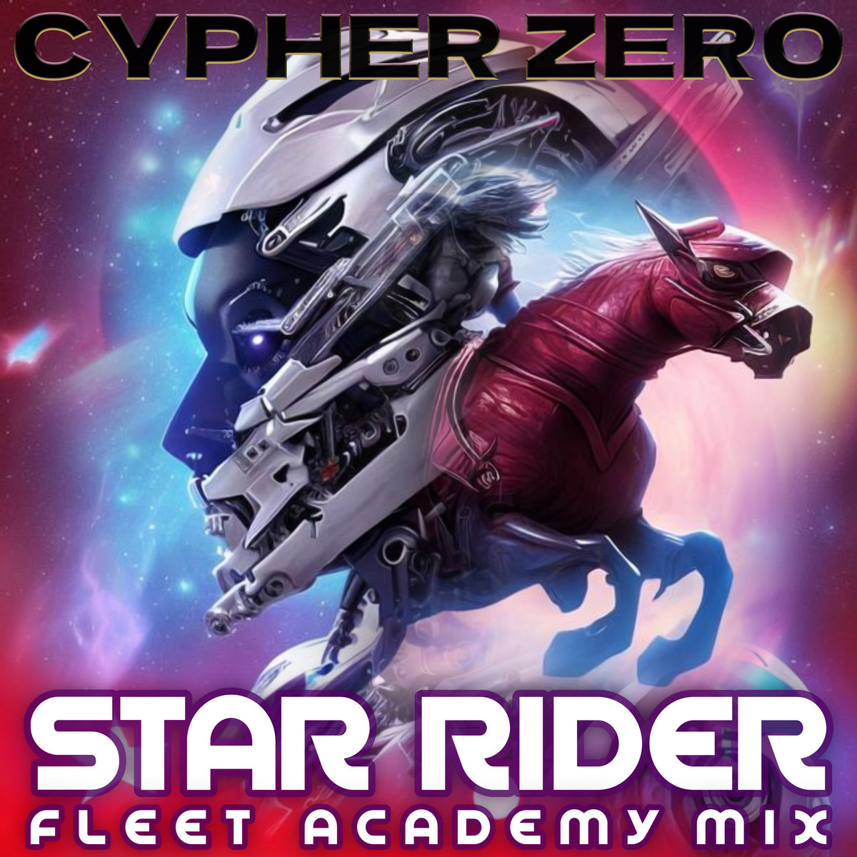 Star Rider (Fleet Academy Mix) | Cypher Zero