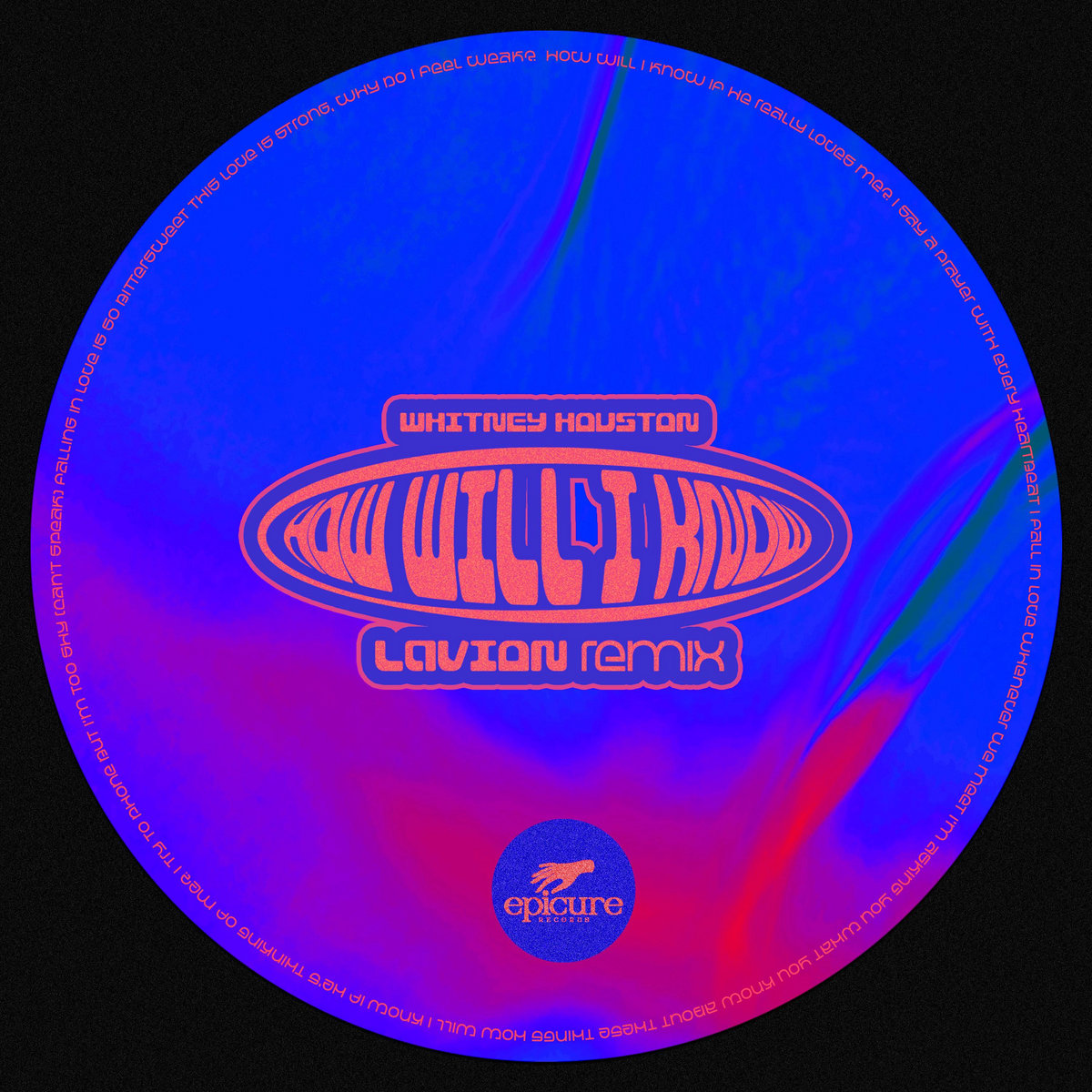 How Will I Know (Lavion Remix) | Lavion | Epicure Records