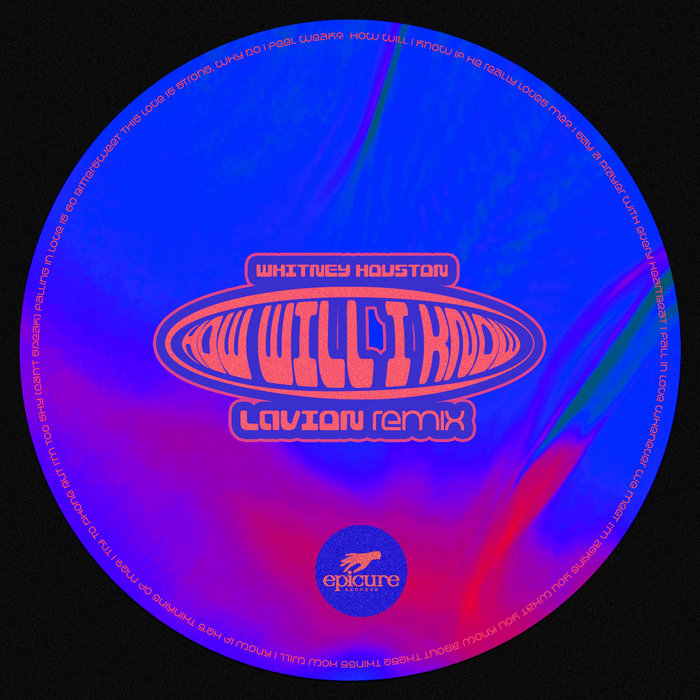 How Will I Know (Lavion Remix) | Lavion | Epicure Records