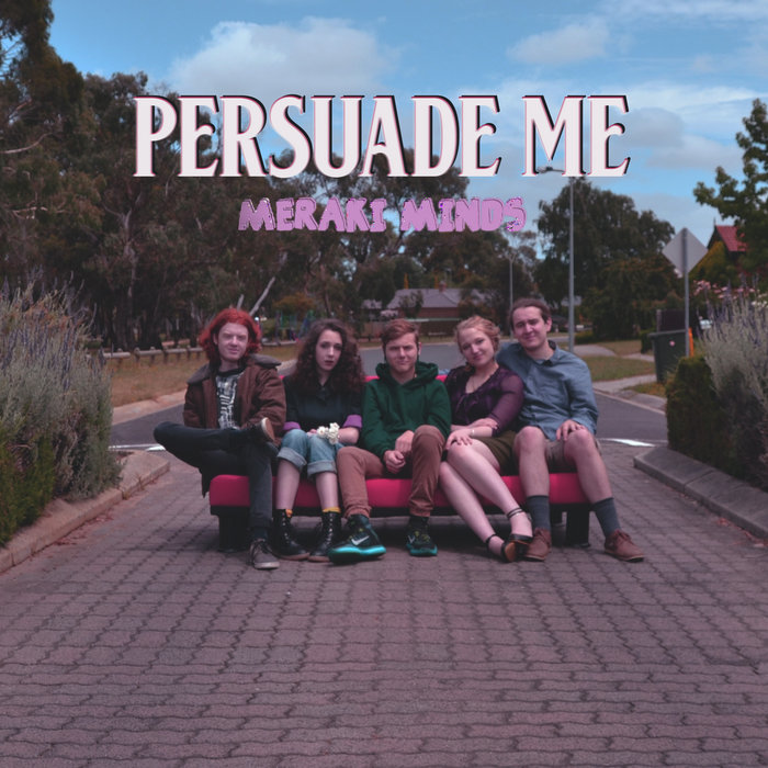 Persuade Me | Meraki Minds