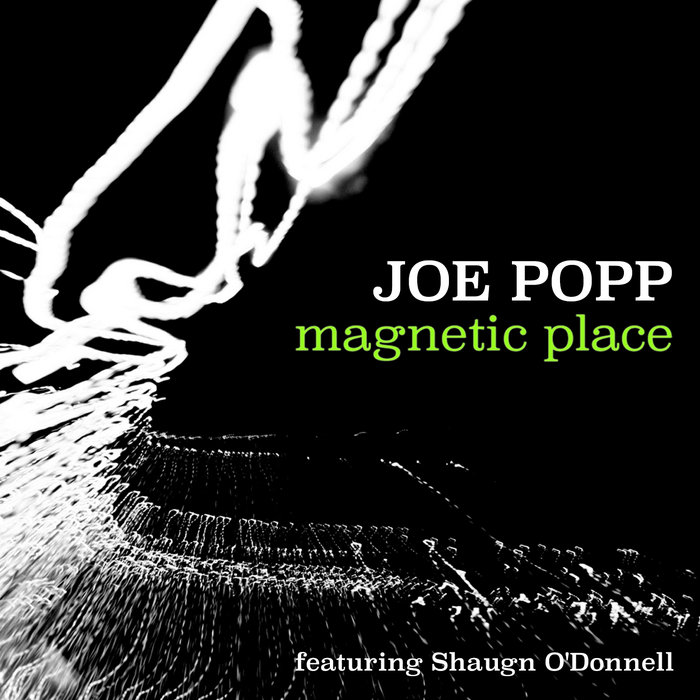 Magnetic Place | Joe Popp Songwriter