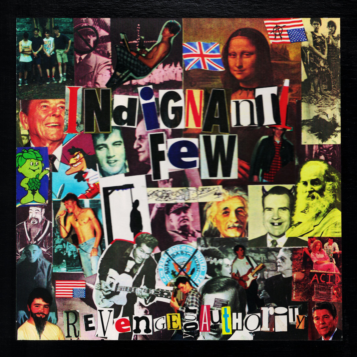 Revenge Your Authority (1991) | Indignant Few