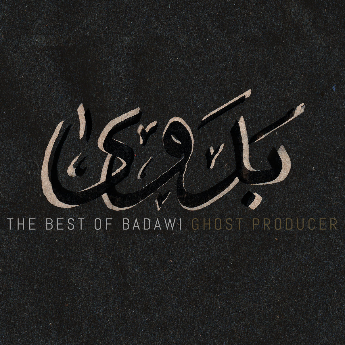 The Best Of Badawi Vol . 1 | Badawi | Ghost Producer